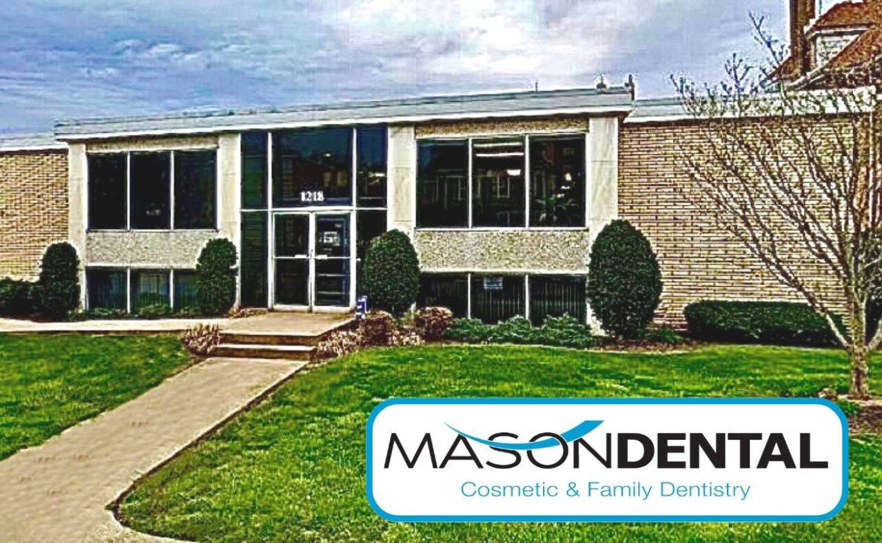 Mason Dental | Helping Your Smile Stay Healthy